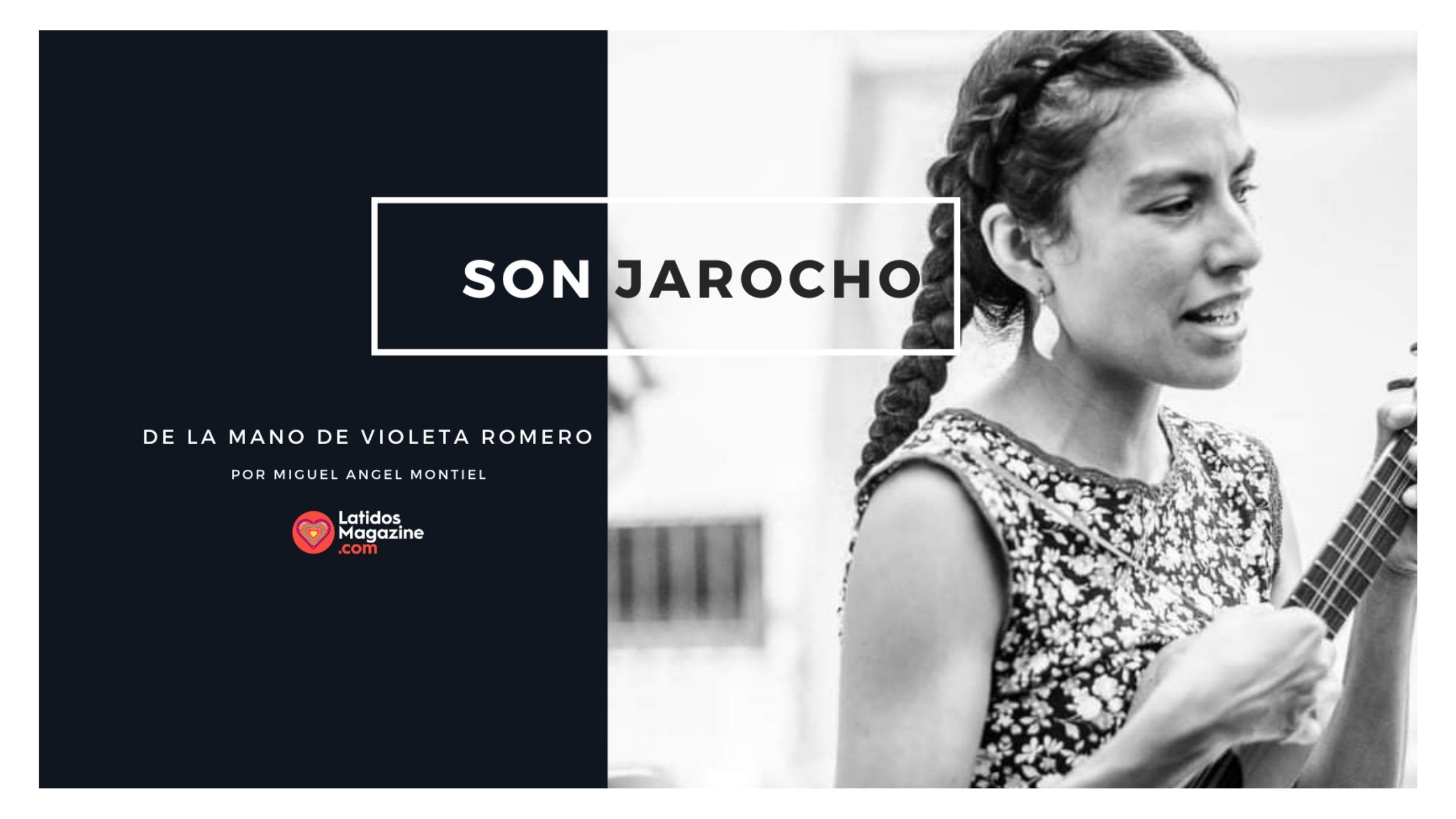 Cultura mexicana: el Son Jarocho de la mano de Violeta Romero | Latidos NZ